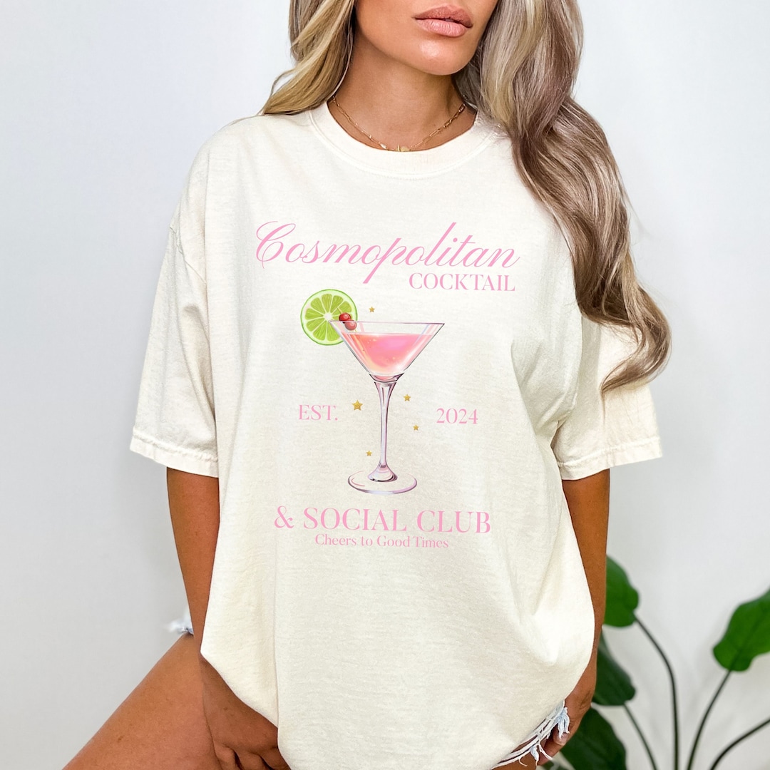 Cosmo Shirt, Cosmopolitan Tshirt, Cosmo Cocktail, Cocktail Club, Girls ...