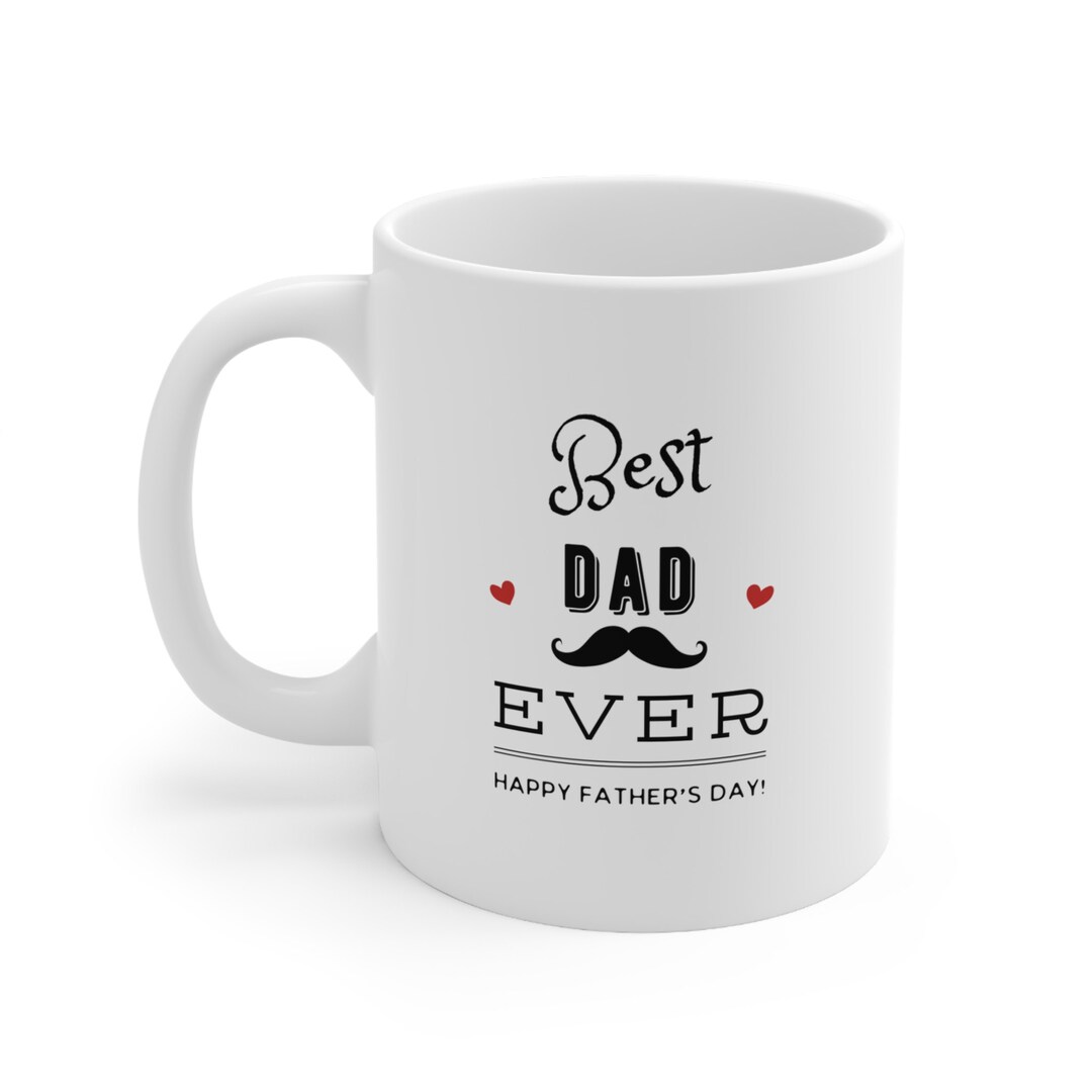 Best Dad Ever Mug,best Daddy Ever,funny Father Gift,gift for Dad,best ...