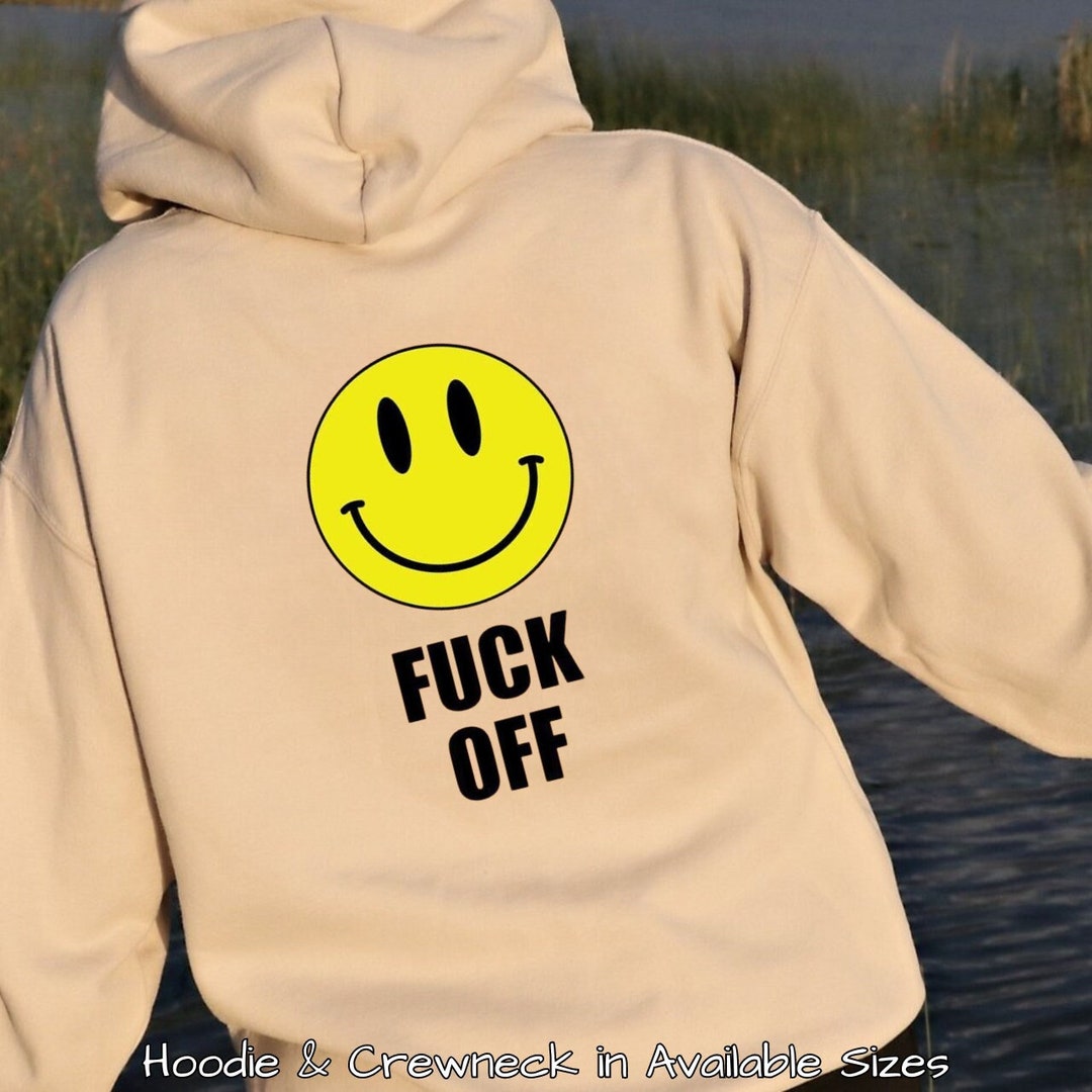 F Word Meme Smiling Emoji Backside Hoodie & Crewneck, Heavy Cotton ...