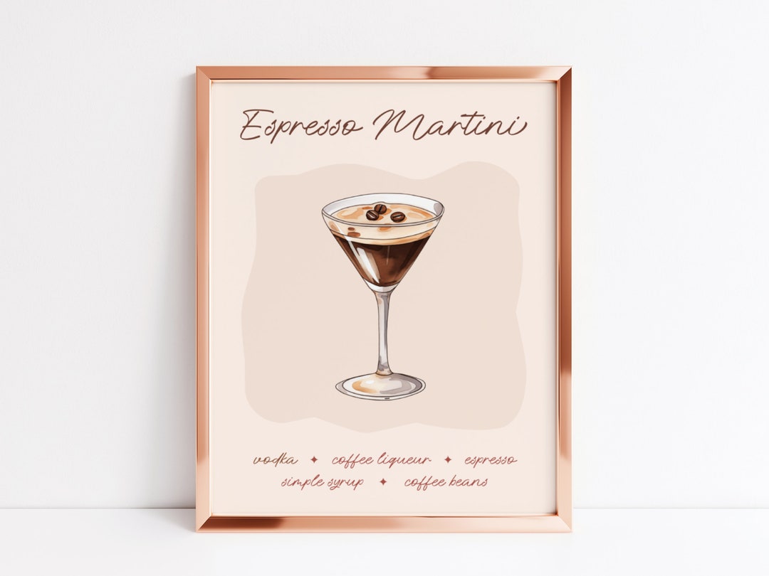Espresso Martini Print Espresso Martini Wall Art Martini Poster Trendy ...