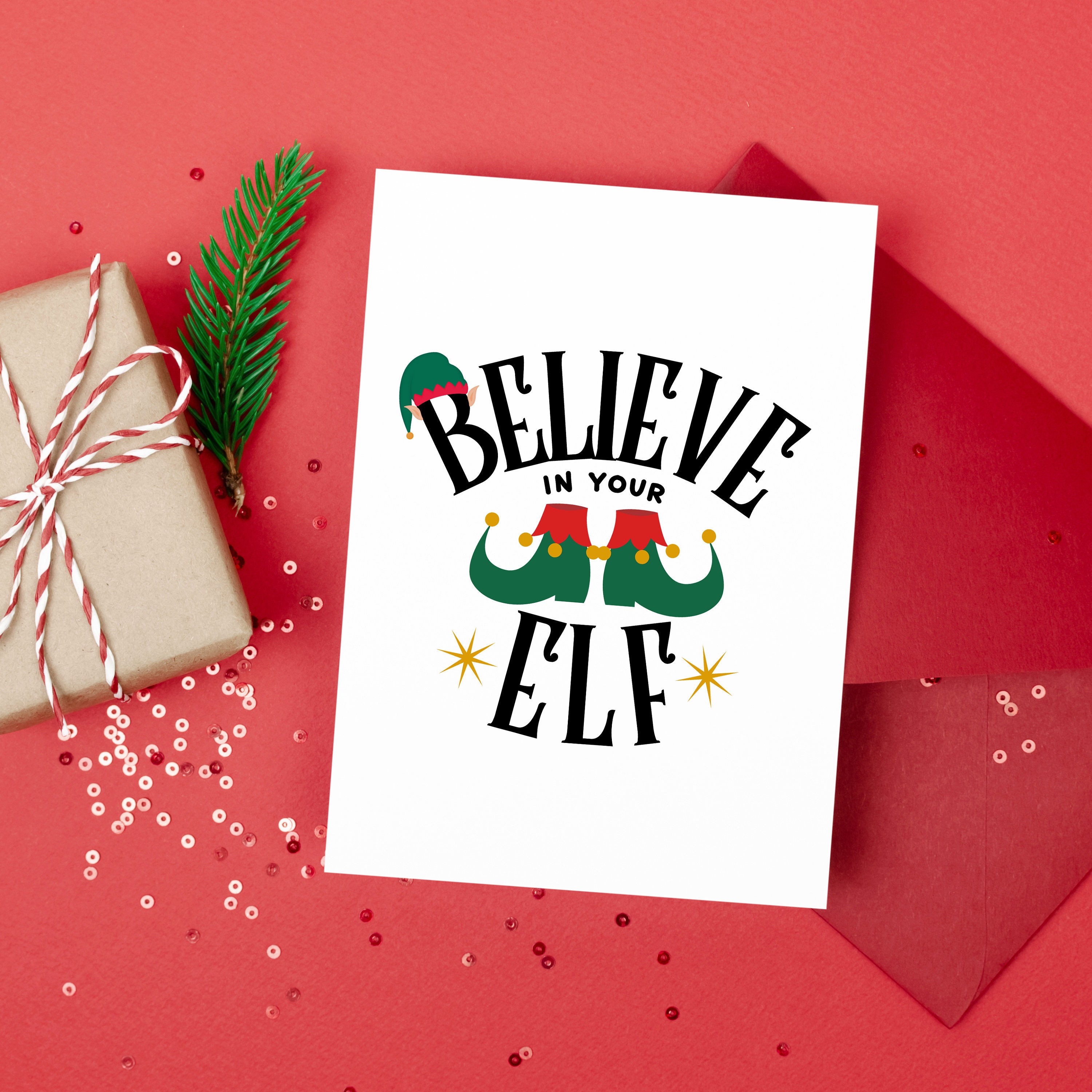 Believe in Your Elf SVG Christmas Elf SVG Elf PNG Elf Quote Elf Saying ...