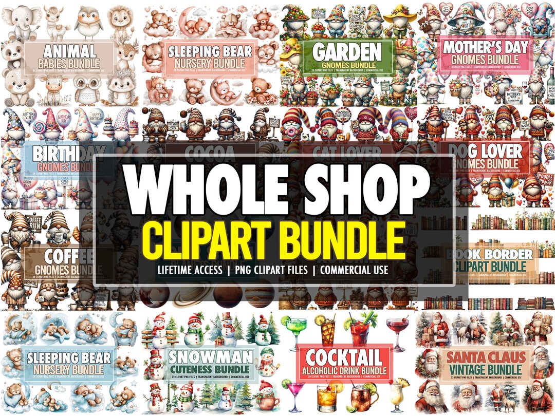 Lifetime Access Whole Shop PNG Clipart Bundle, Entire Store Bundle ...