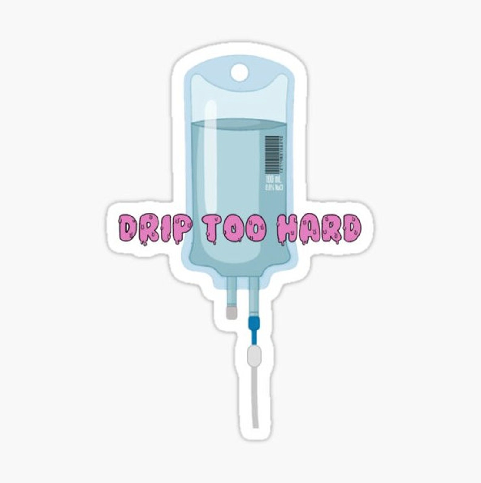 Funny "drip Too Hard" Sticker- Anesthesiologist Sticker, IV, Nurse ...