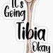Tibia Pun Sticker | Funny Bone Anatomy Sticker for Medical Students and ...