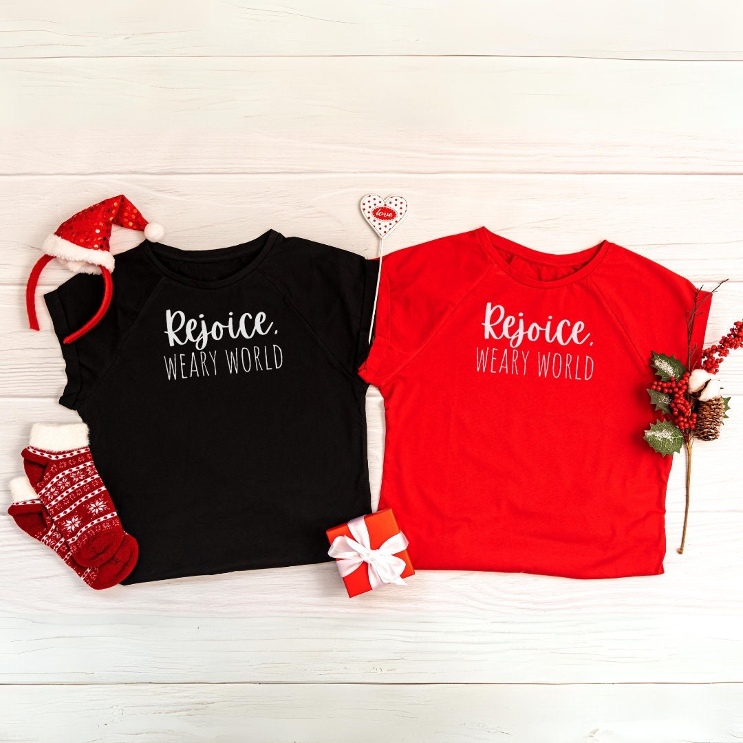 Rejoice Weary World Shirt, Rejoice Weary World T-shirt, Christmas T ...