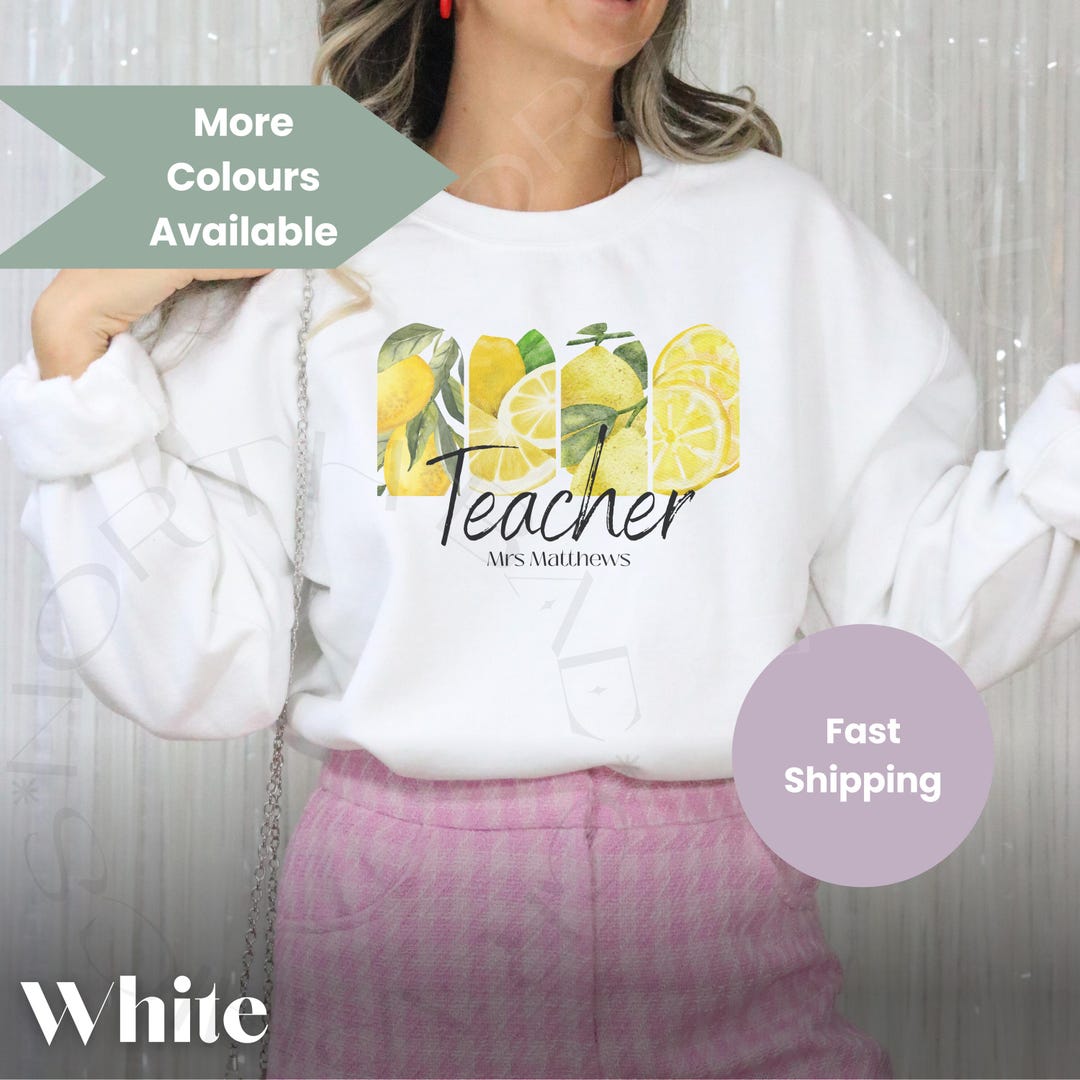 Personalised Teacher Lemon Sweater, Citrus Summer Sweatshirt, Pullover ...