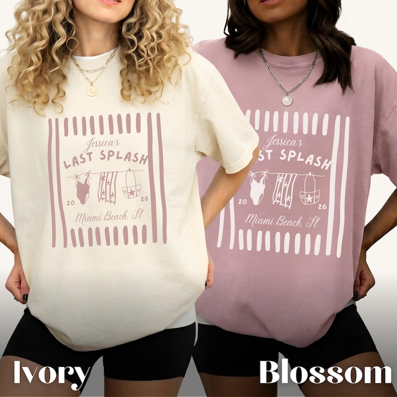 Custom Bachelorette Shirts, Last Splash Bachelorette Party, Comfort ...