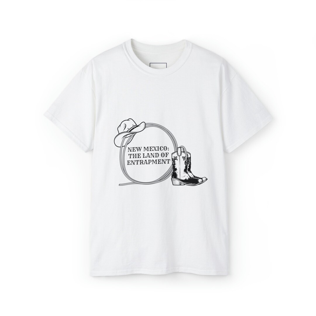 New Mexico: the Land of Entrapment Tee - Etsy
