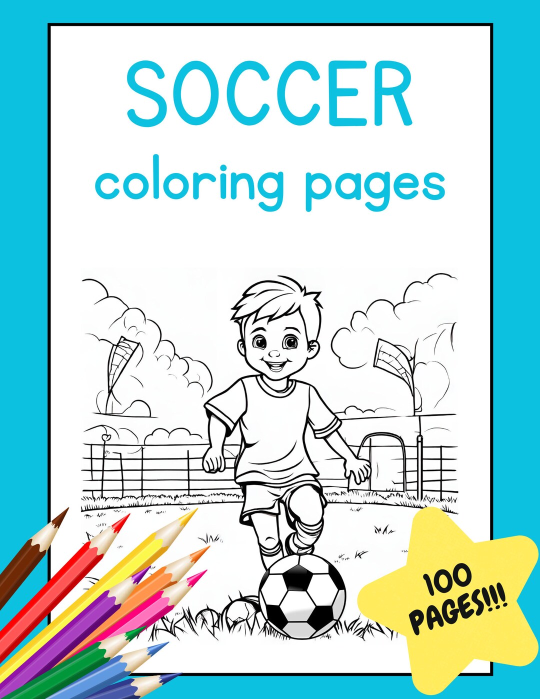 100 Soccer Coloring Pages, Digital Download- Soccer Coloring Book, Cute ...