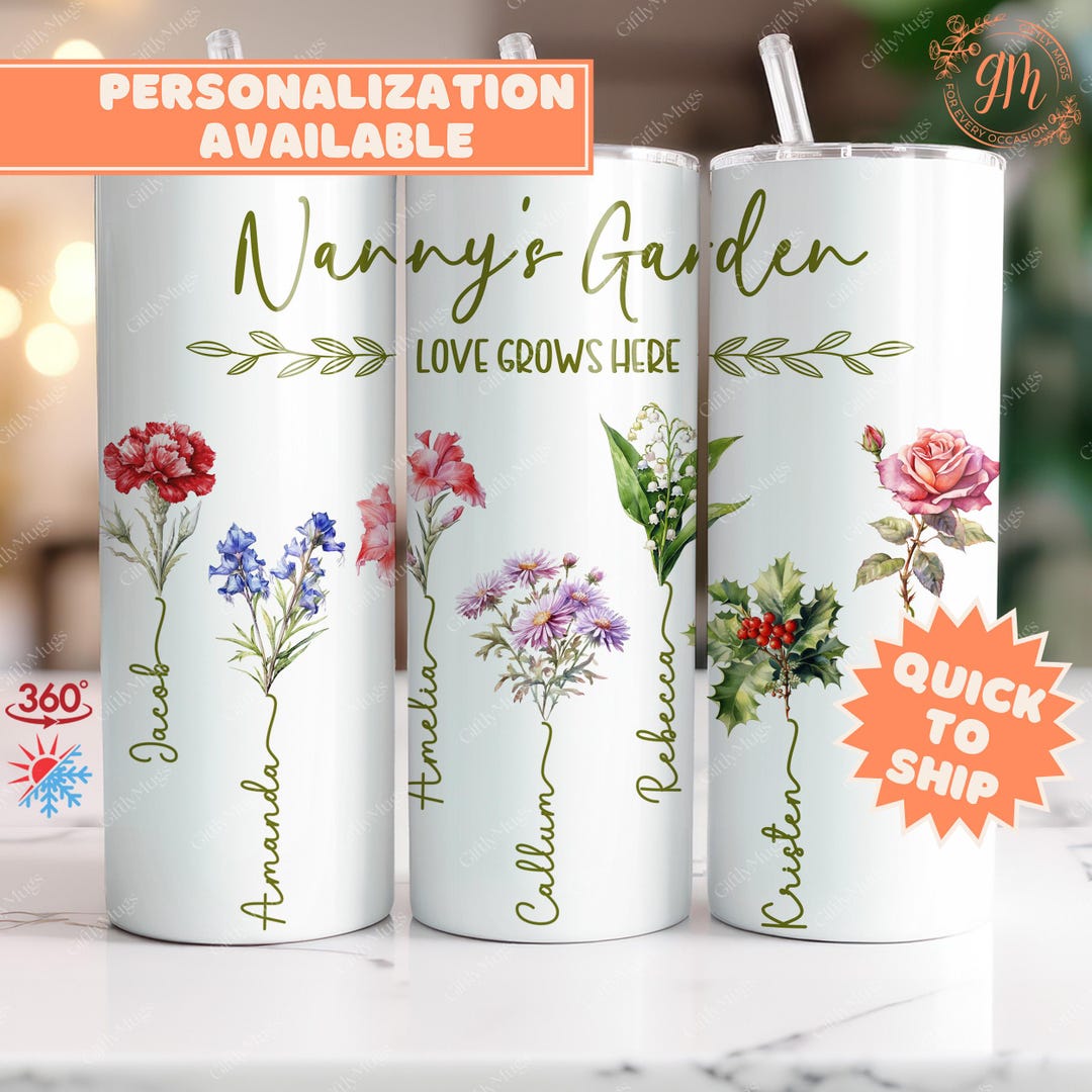 Nanny Tumbler Personalized, Custom Nanny's Garden Tumbler for Mothers ...