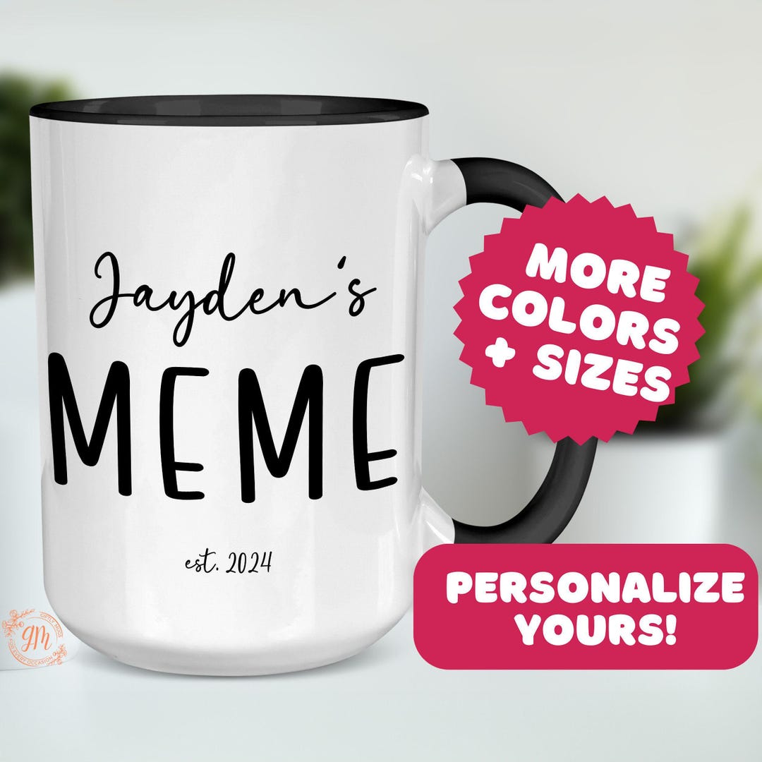 Personalized Meme Mug, Custom Meme Cup With Child Name Birth Est Date ...