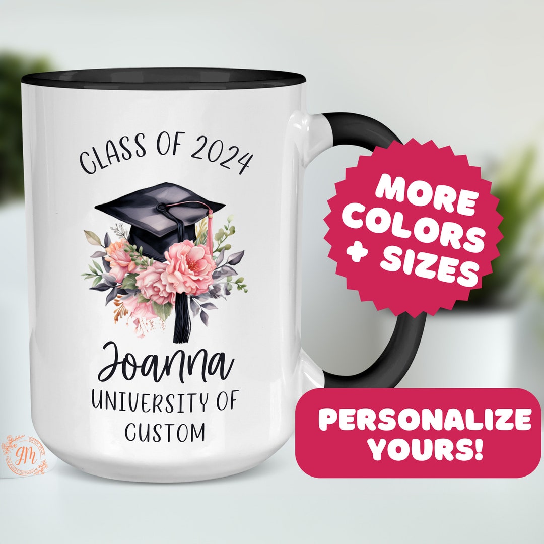 Custom 2024 Graduation Mug, Personalized Grad Gifts 2024, Graduation ...
