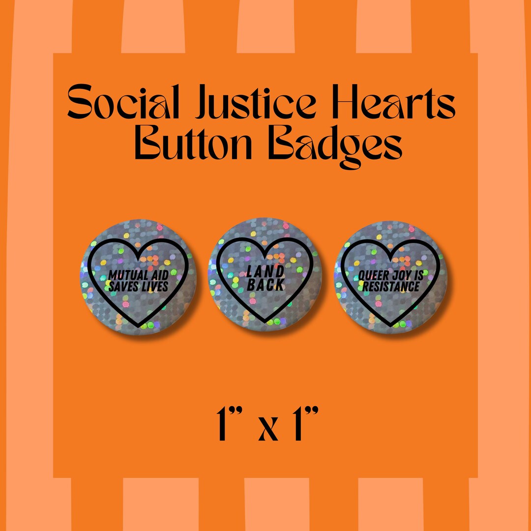 Social Justice Heart Button Badges – Glitter Holographic Activist Pins ...
