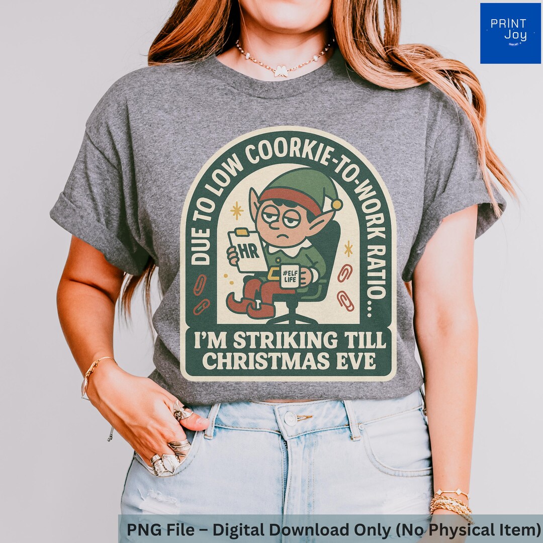 Funny Elf Strike PNG | Retro Christmas Quote “low Cookie-to-work Ratio ...