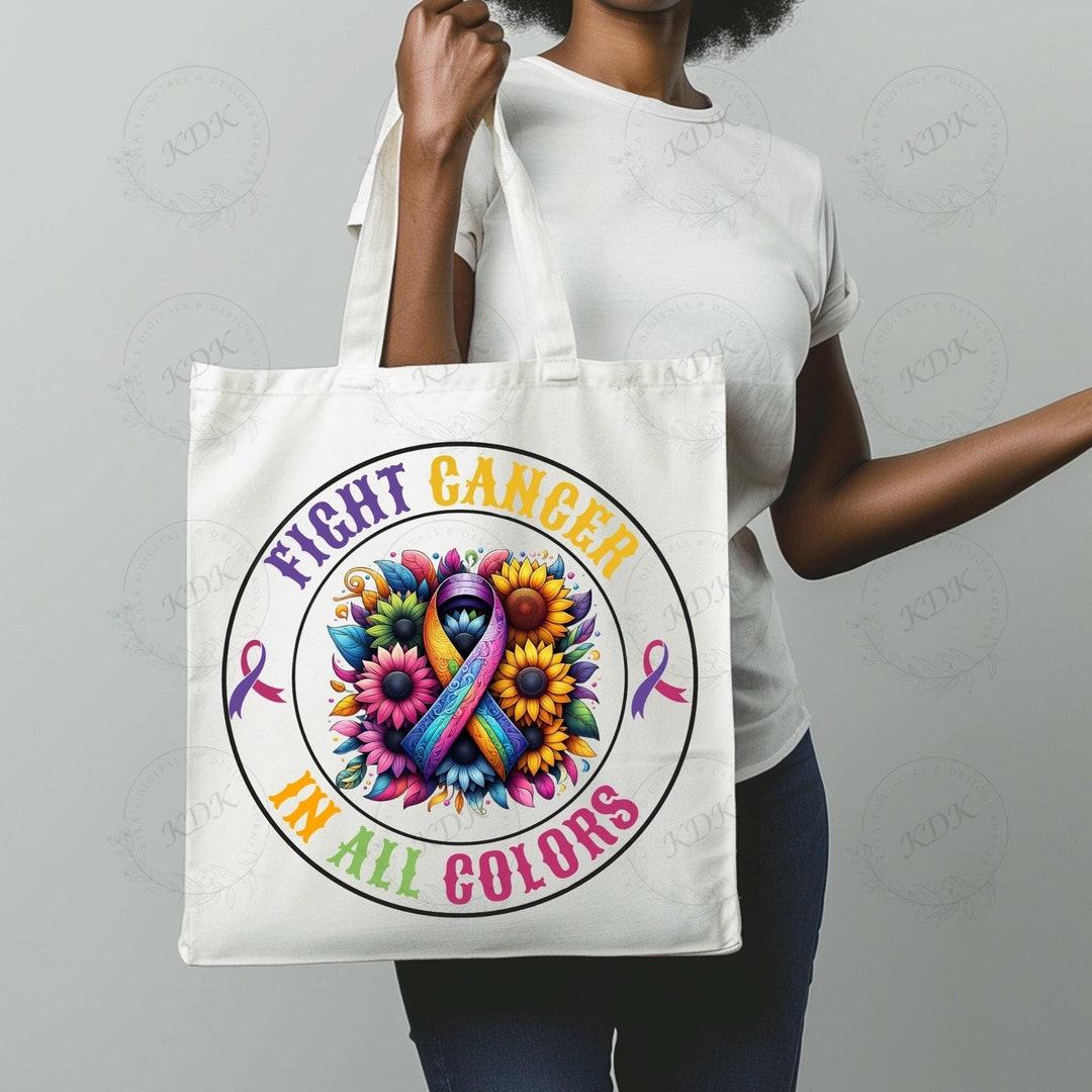 Fight Cancer in All Colors PNG Sublimation, Breast Cancer Awareness ...