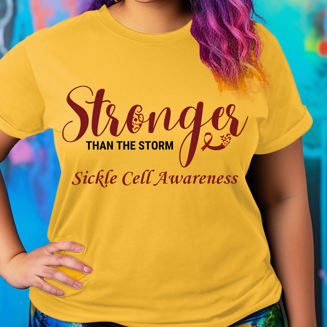 Sickle Cell Awareness, Stronger Than the Storm PNG Sublimation Designs ...