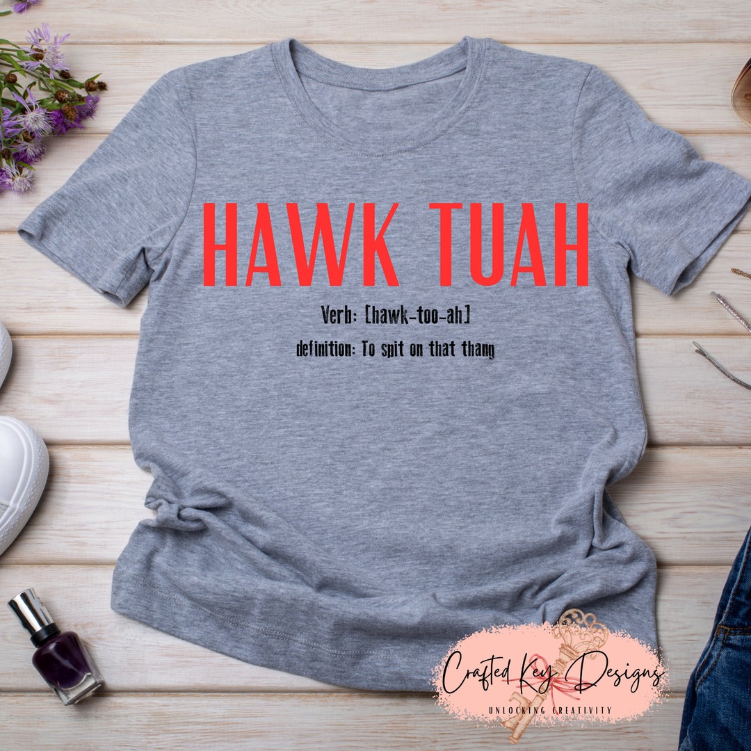 Hawk Tuah PNG FILE - Etsy