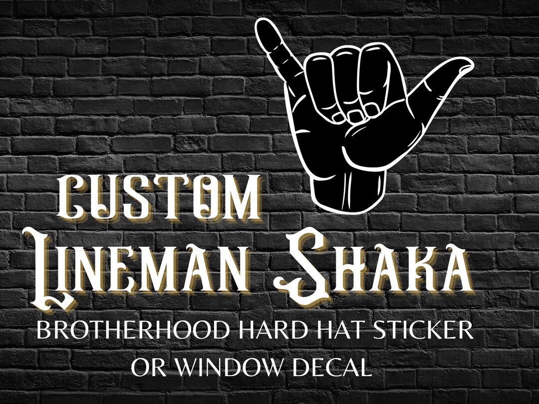 Hang Loose / Shaka Hard Hat Sticker | Lineman | Blue Collar | Great for ...