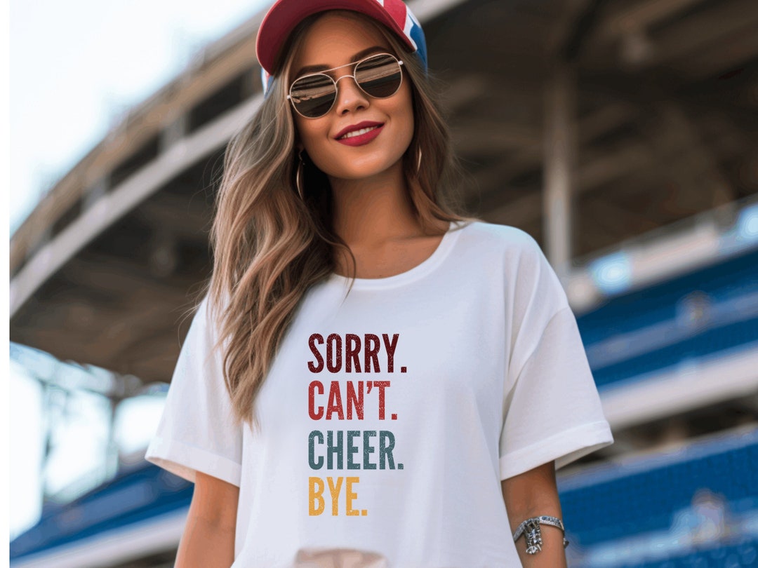 Cheerleader Svg Cheer Svg Sorry Can't Cheer Bye Svg Cheer Mom Svg Cheer ...