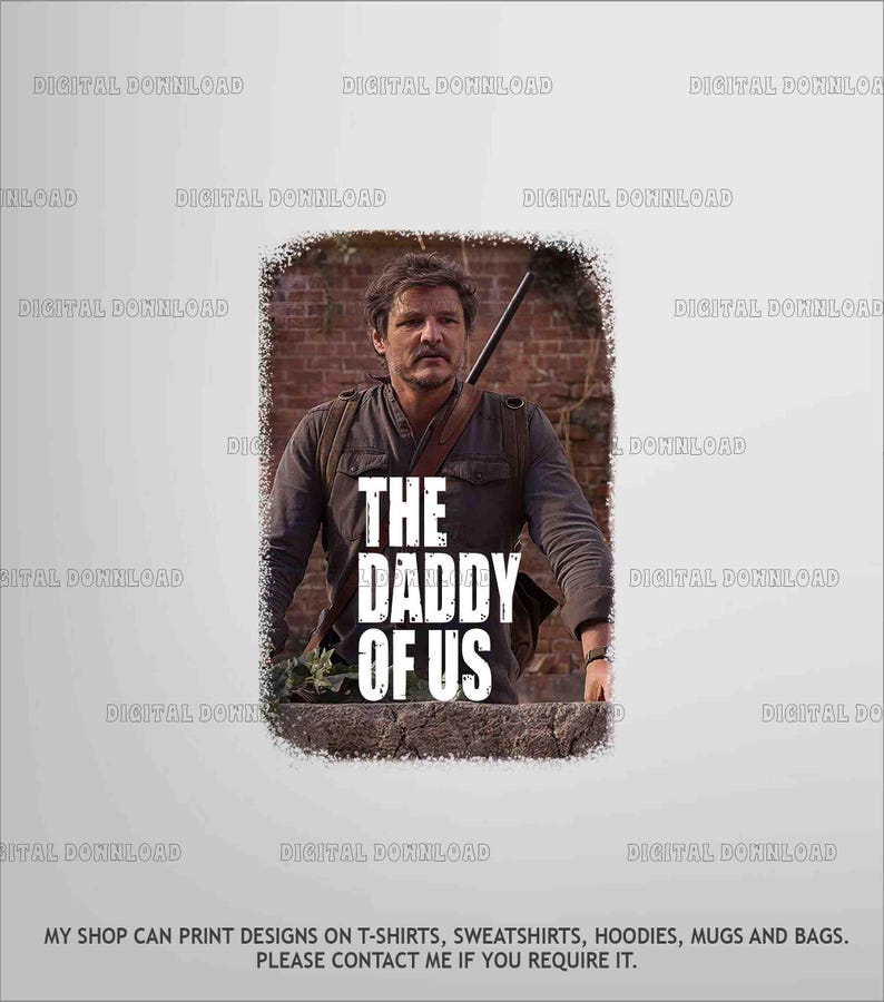 Pedro Pascal PNG, Daddy Pedro Pascal Png File Instant Download, Gift to ...