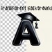 Graduation Alphabets for Banners Announcement Party Decor, Graduate ...