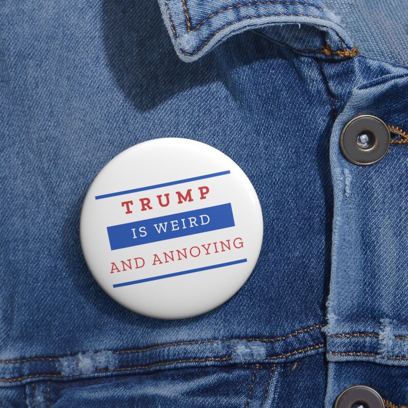 Trump is Weird and Annoying Button Harris / Walz Election 2024 - Etsy