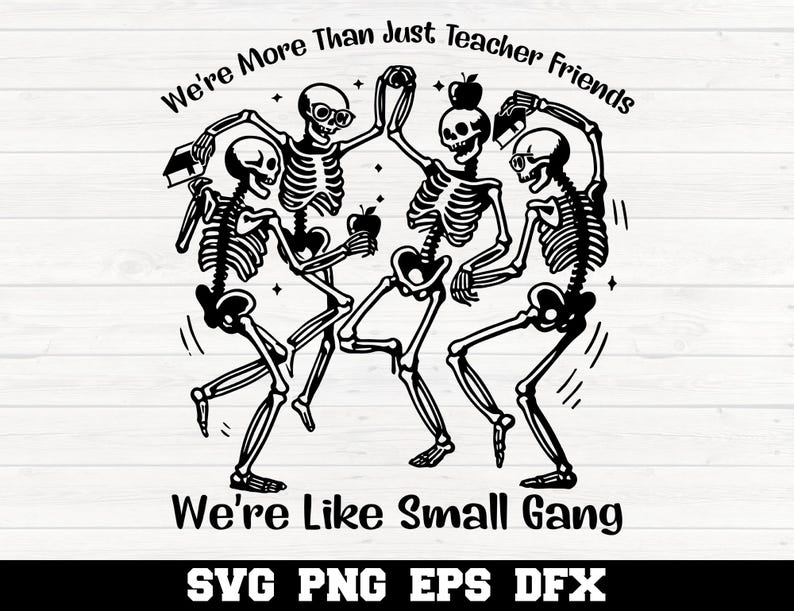 Funny Teacher Skeleton Dance SVG: Halloween Cricut File (digital ...