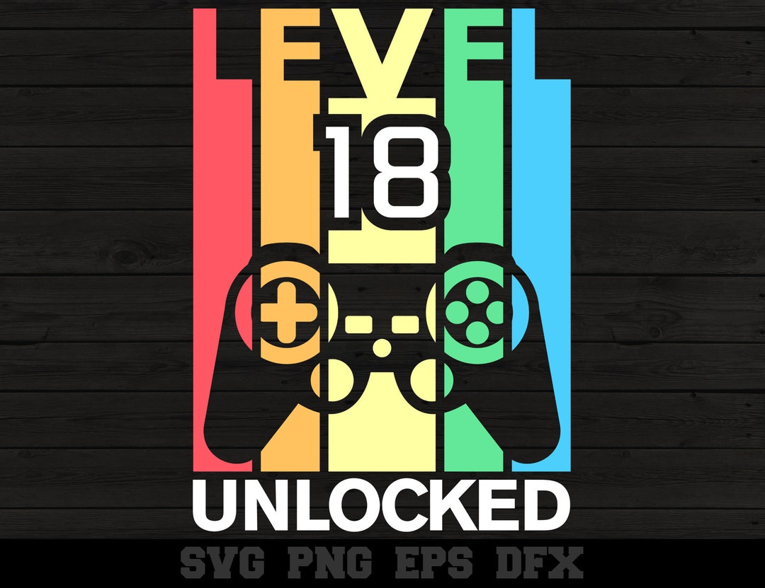 Level 18 Unlocked - Birthday Video Game Controller SVG (digital ...