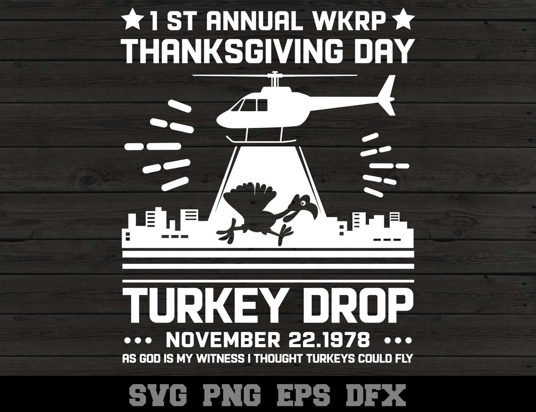 1st Annual Wkrp Thanksgiving Day Turkey Drop Happy Thanksgiving Autumn ...