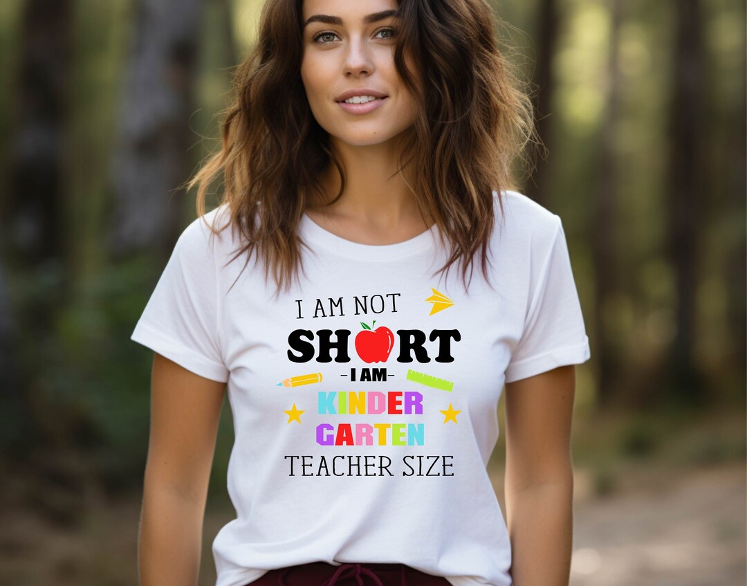 I Am Not Short I Am Preschool Teach Tshirt, Preschool Teacher T Shirt ...