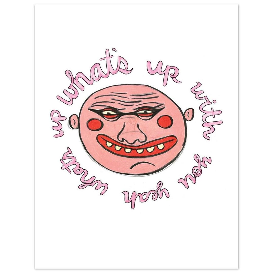 Print With Silly Phrase, Funny Face Drawing, Hand-drawn Poster, Random ...