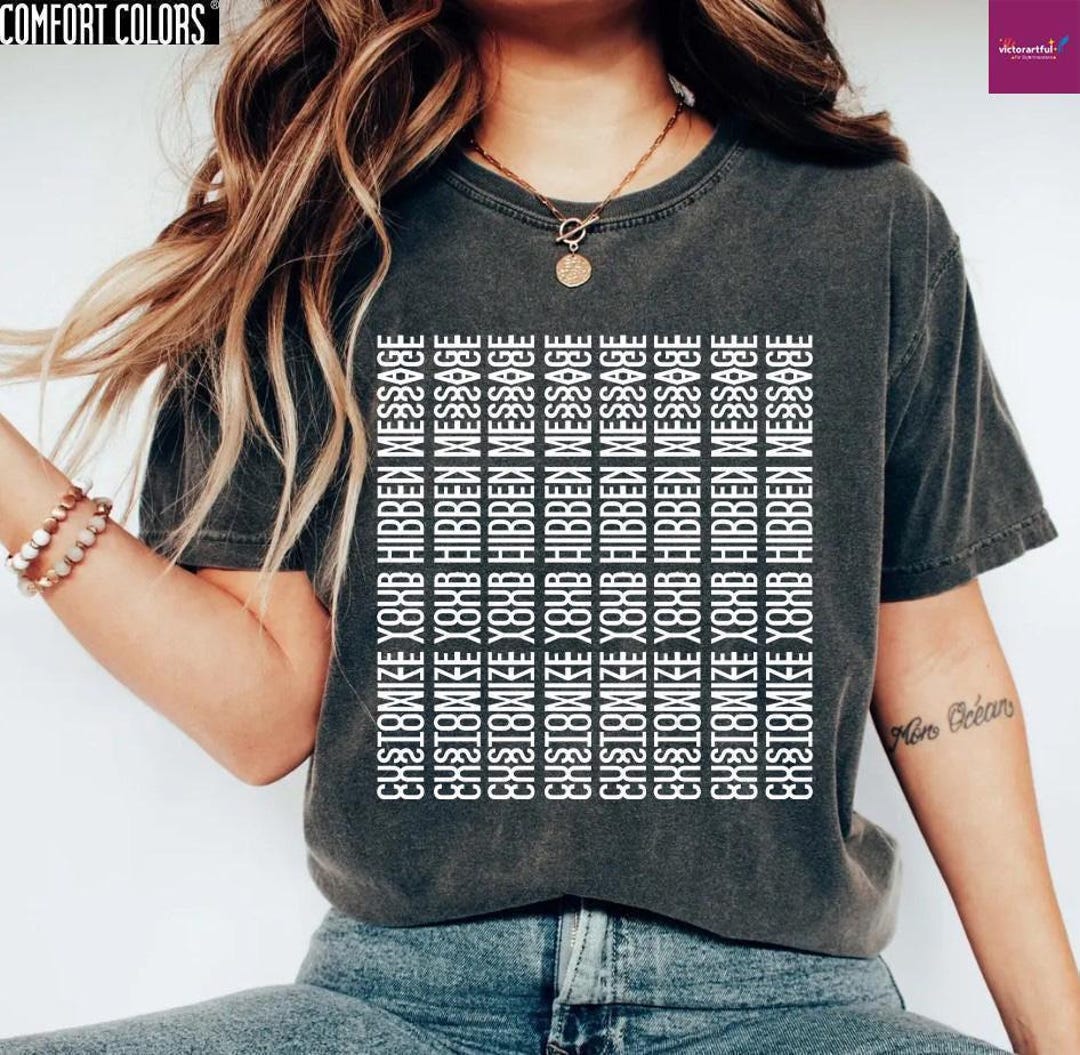Custom Hidden Message Shirt, Comfort Colors Secret Message T-shirt ...