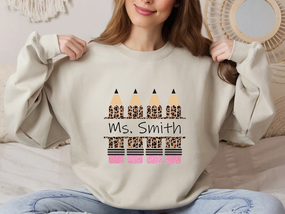 Custom Teacher Sweatshirt With Leopard Print Pencils Personalized