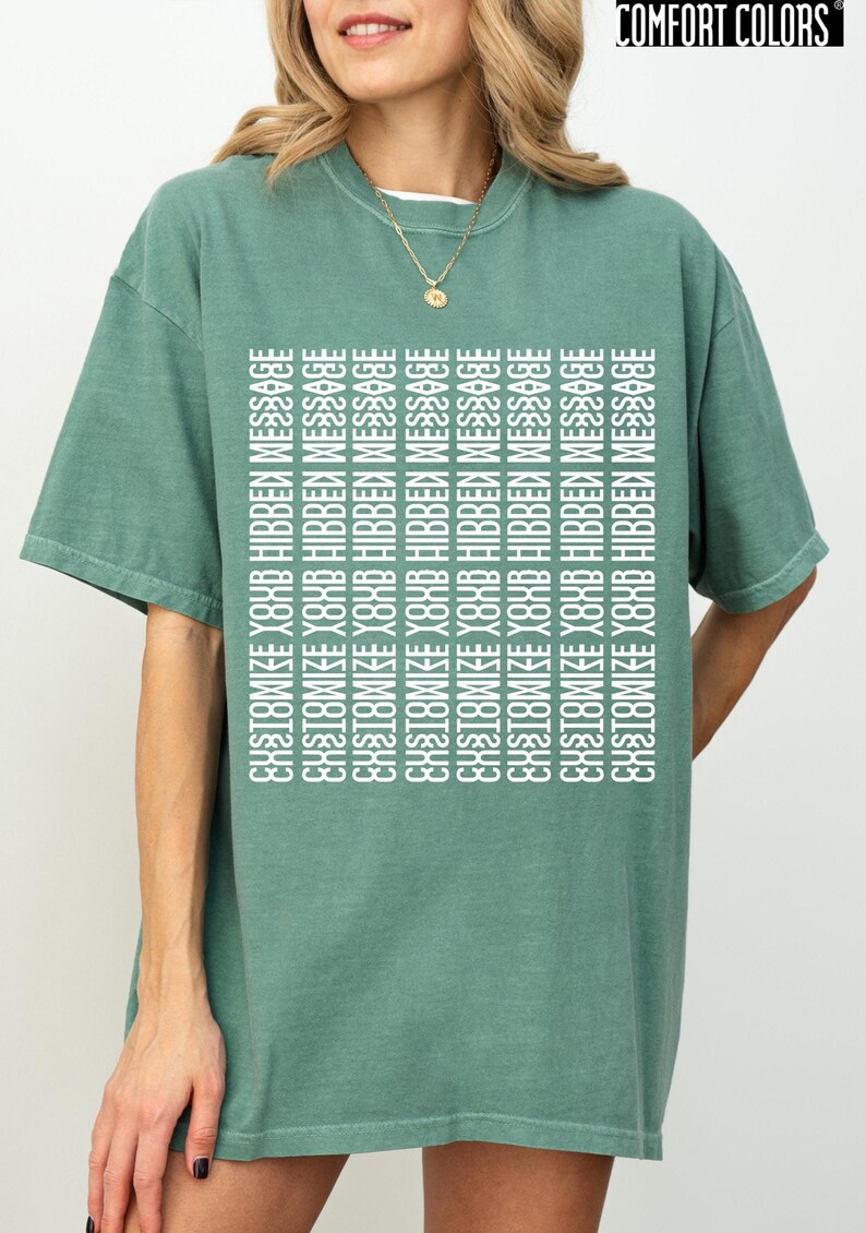 Custom Hidden Message Shirt, Comfort Colors Secret Message T-shirt ...