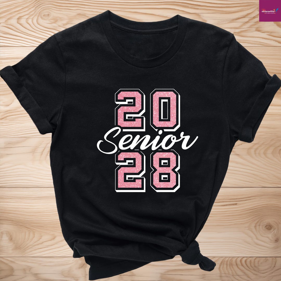 Graduation 2028 Senior Shirt, Graduation Class of 2028 Senior Shirt ...