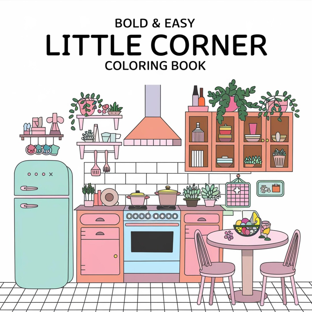 110 Bold & Easy Little Corner Coloring Book, Bold and Easy Housewares ...