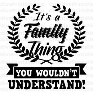 It's A Family Thing, Family Reunion Shirt Svg Digital Download Cut ...