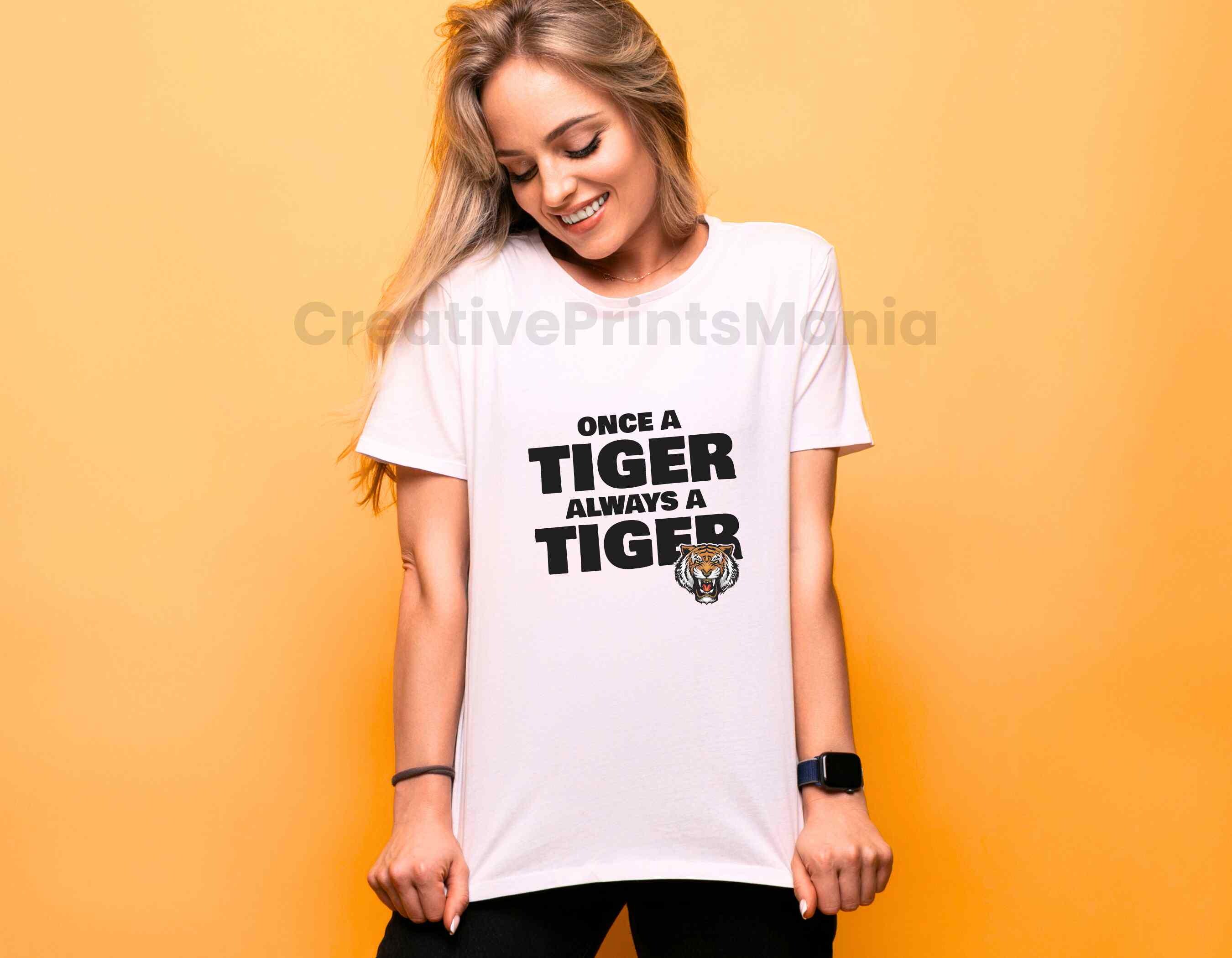 Once a Tiger Always a Tiger PNG, Once A Tiger Mascot Team Shirt SVG ...