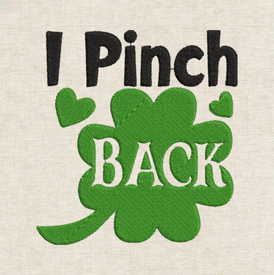Shamrock Embroidery Design, I Pinch Back Quote, St Patrick's Day ...