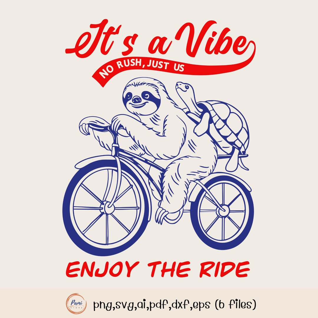 It's a Vibe SVG PNG | Sloth and Turtle Bicycle Design | Vintage ...