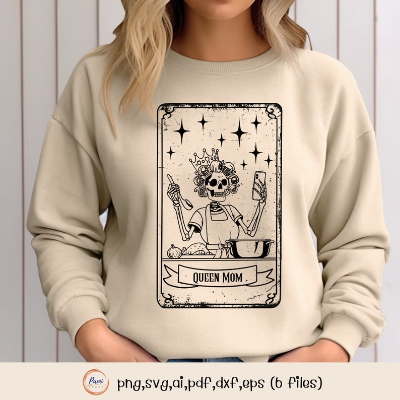 Queen Mom Tarot Card Digital Download - Multitasking Skeleton Mother ...