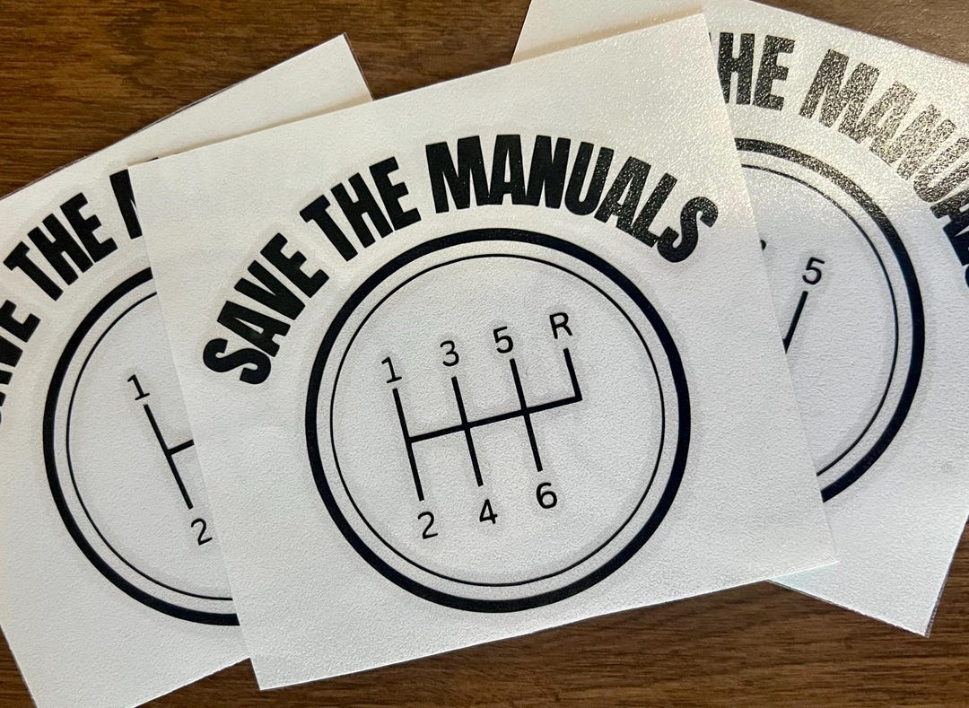 Save the Manuals 6 Speed Permanent Vinyl Decal, Automotive Decal, Car ...