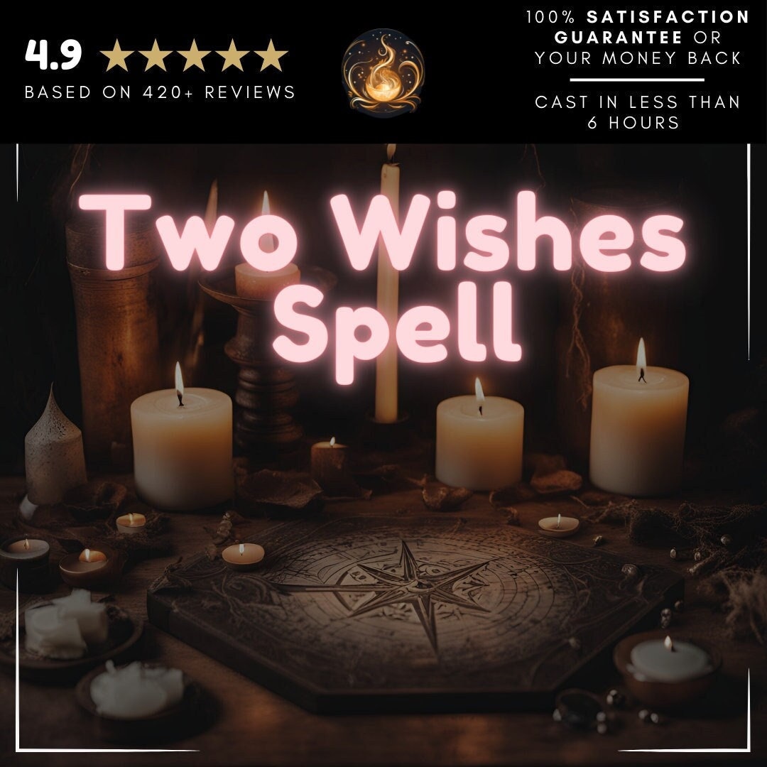 Two Wishes Fullfilled Spell | Powerful Spell | Custom Made for You ...