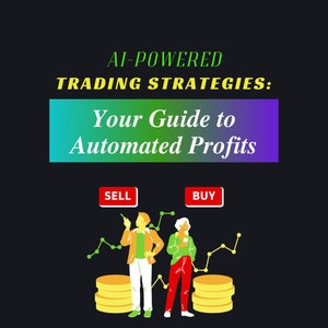 Ai-powered Trading Strategies: Your Guide to Automated Profits - Etsy