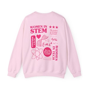 Women in STEM Shirt, STEM Major Gift, Female Engineer Sweatshirt, Girls ...