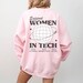 Women in Tech Shirt, Baddies in STEM Sweatshirt, Woman Scientist Gift ...