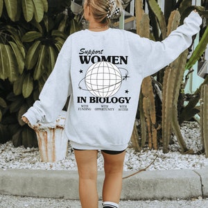 Women in Biology Shirt, Baddies in STEM Sweatshirt, Woman Scientist ...