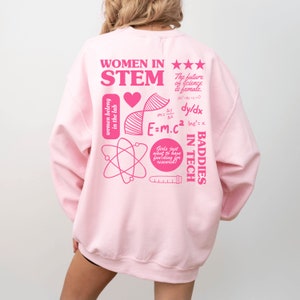 Women in STEM Shirt, STEM Major Gift, Female Engineer Sweatshirt, Girls ...
