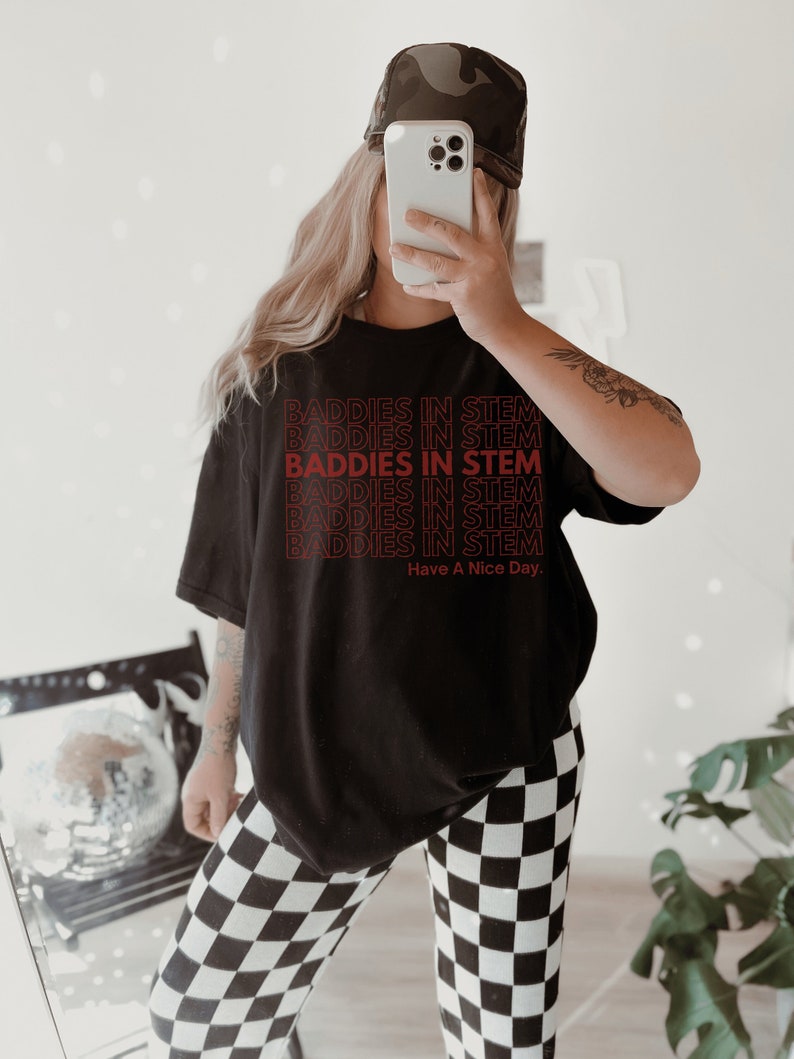 Baddies in STEM T-shirt, Steminist Comfort Colors Graphic Tee, Women in ...