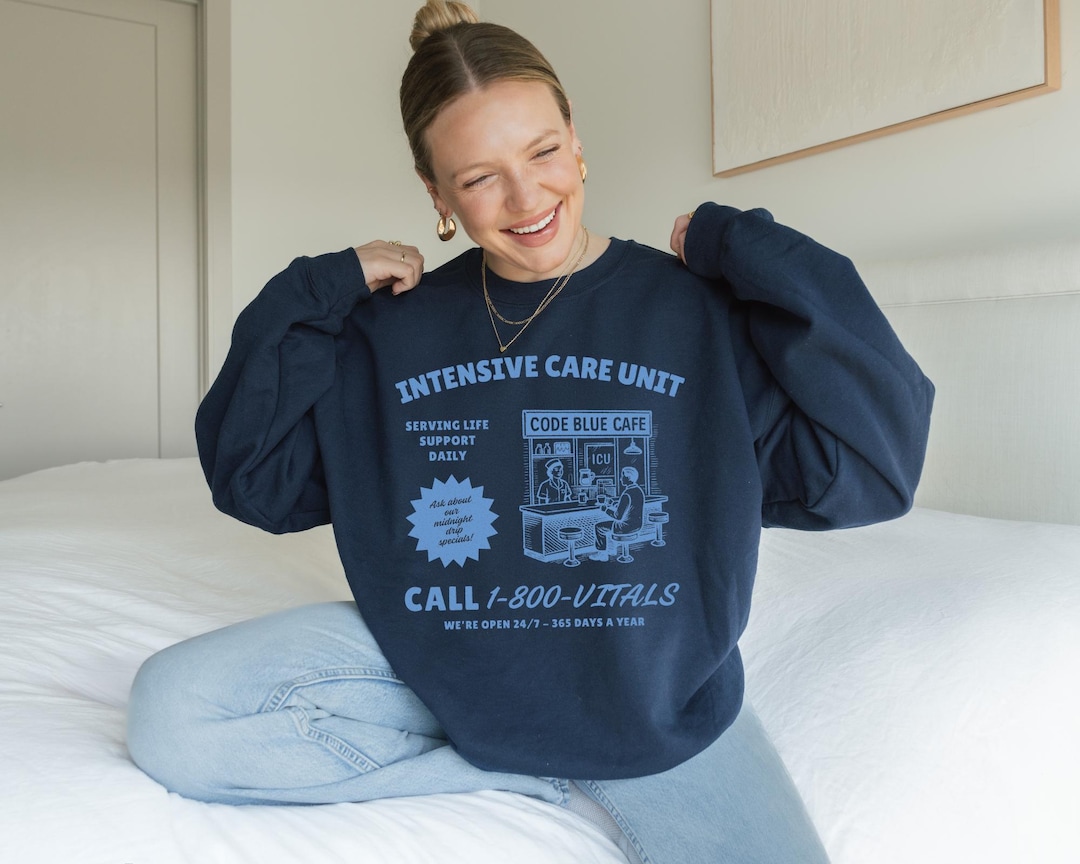 Intensive Care Unit Crewneck, ICU Nurse Sweatshirt, Patient Care ...
